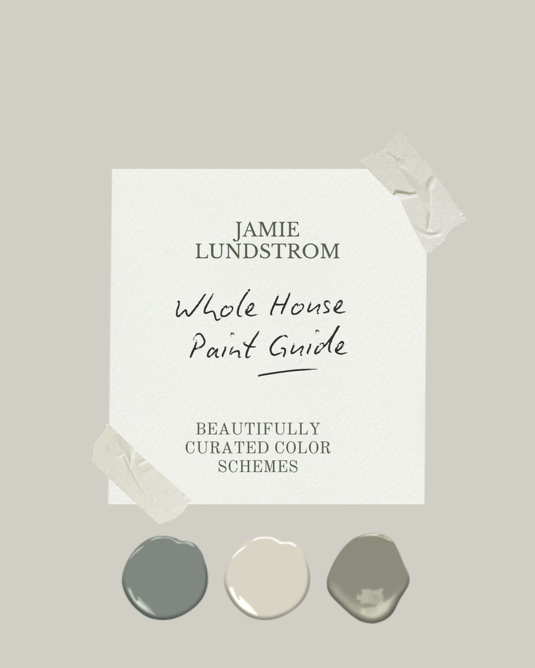 Whole House Paint Guide - Jamie Lundstrom